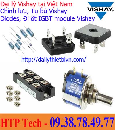 Đi ốt, Diodes, Thyristor, Chỉnh lưu, IGBT module Vishay - Đại lý Vishay ...
